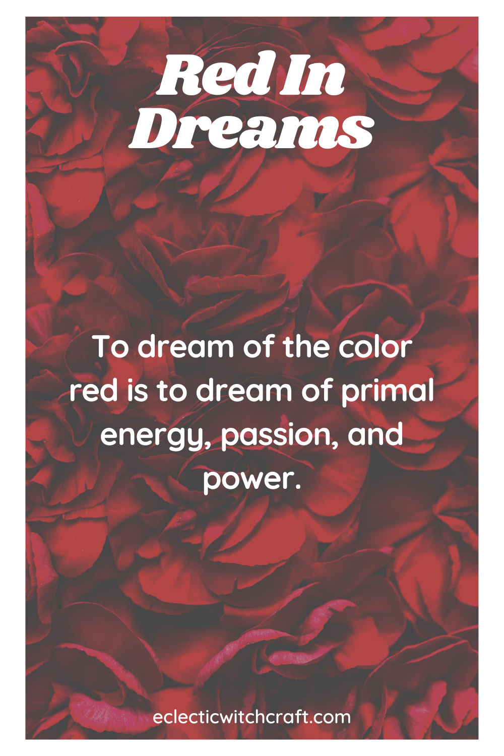 The Spiritual Meaning Of Red In Dreams » Eclectic Witchcraft
